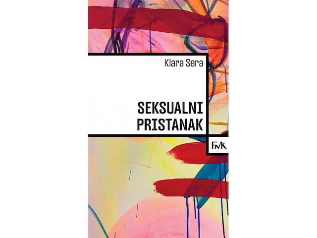 SEKSUALNI PRISTANAK, Klara Sera