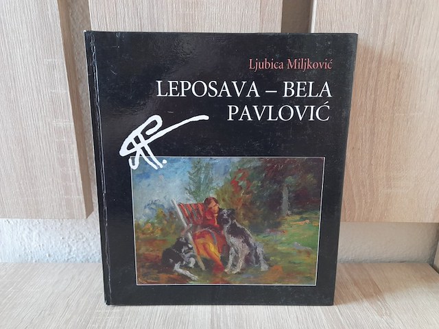 Leposava - Bela Pavlović - Ljubica Miljković