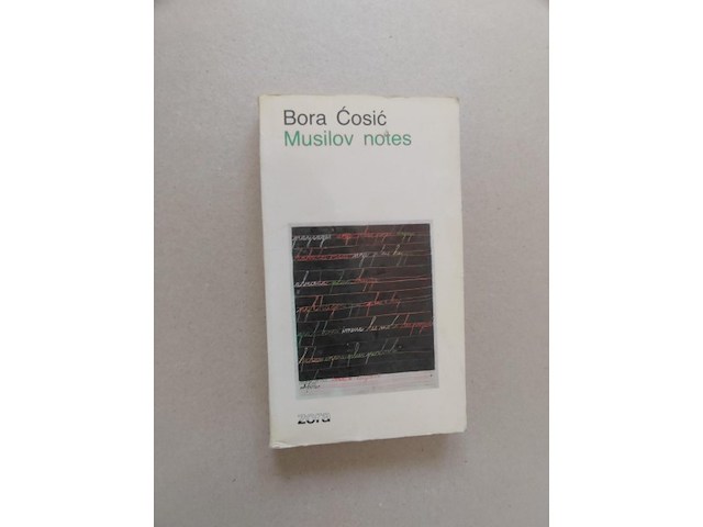 Ćosić Bora - Musilov notes