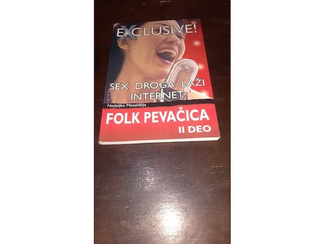 Folk pevacica 2 deo Nedeljko Meseldzija