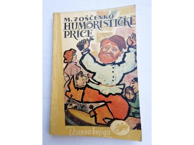 M. ZOŠČENKO-HUMORISTIČKE PRIČE