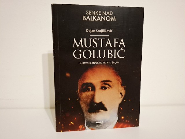 Mustafa Golubić  - Dejan Stojiljković