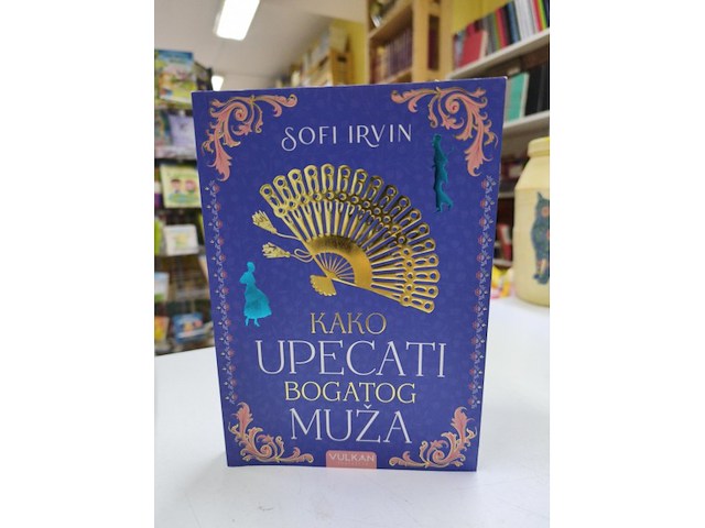 Kako upecati bogatog muža-Sofi Irvin