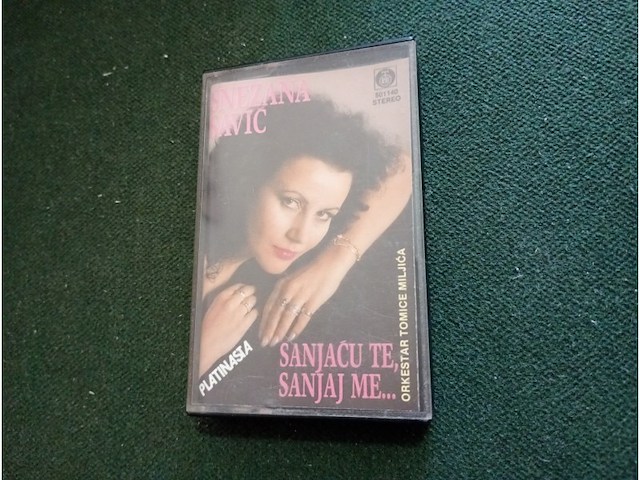 Snežana Savić - Sanjaću te, Sanjaj me