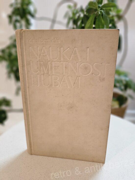 Nauka i umetnost ljubavi – Dr Albert Elis