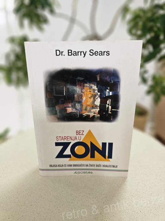 Bez starenja u zoni – Dr. Barry Sears