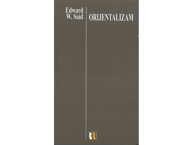 Edvard V. Said - ORIJENTALIZAM (retko!)