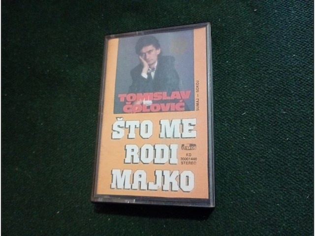 Tomislav Čolović - Što me rodi majko