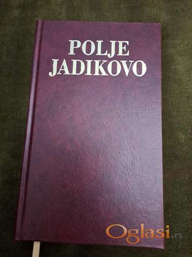 Polje jadikovo, Antologija tužbalica. Cena:1000dinara. Tel.060-5858153