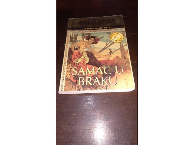 SAMAC U BRAKU - Milica Jakovljević Mir Jam
