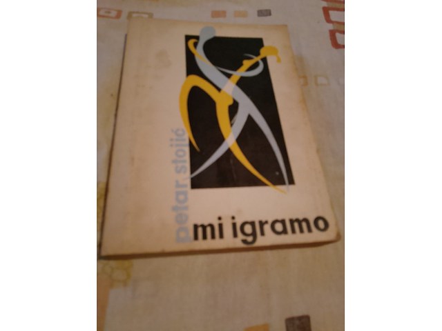 Mi Igramo -Petar Stojić