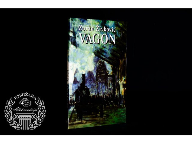 VAGON - Zoran Živković