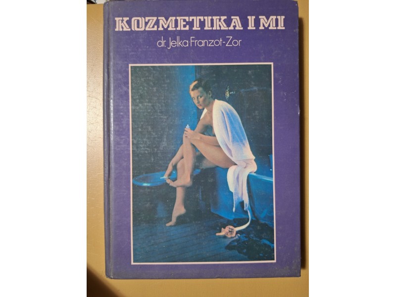 КОЗМЕТИКА И МИ ЈЕЛКА ФРАНЗОТ -ЗОР 1985