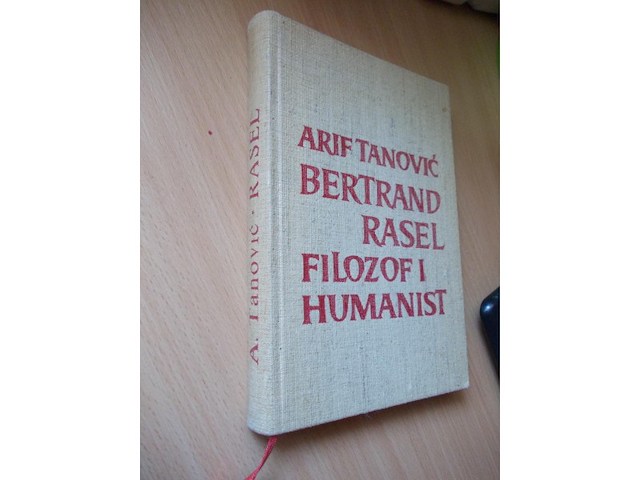 BERTRABD RASEL FILOZOF I HUMANIST - Arif Tanović