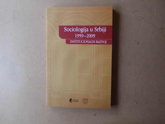 SOCIOLOGIJA U SRBIJI 1959 - 2009