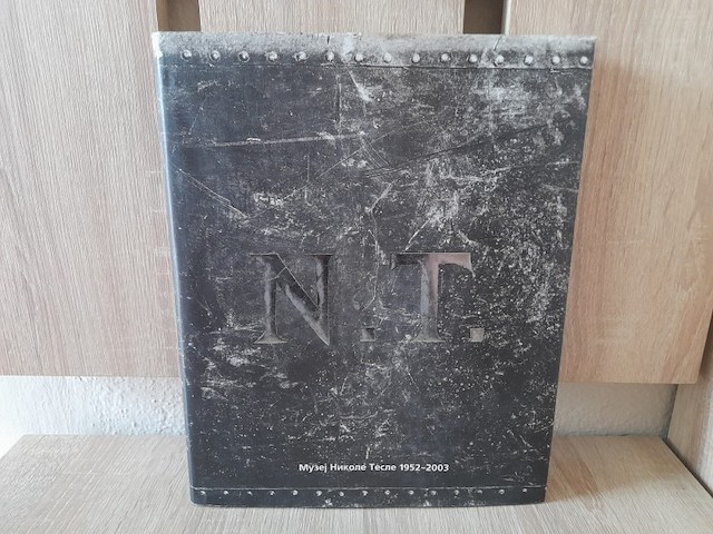 N. T. - Muzej Nikole Tesle 1952-2003
