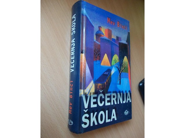 Večernja škola - Mev Binči