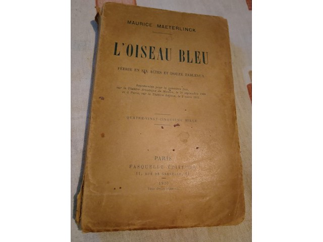 Loiseau Bleu   - Maurice Maeterlinck
