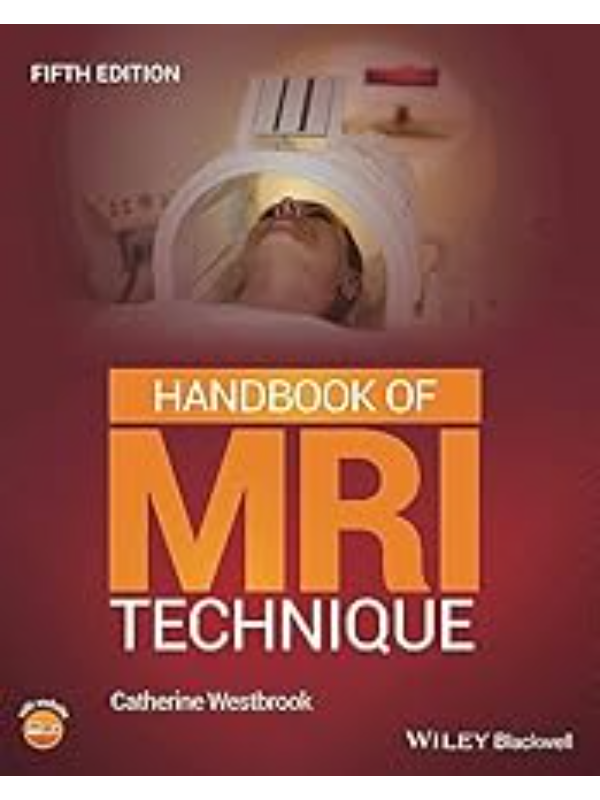 Handbook of MRI Technique, 5th Edition