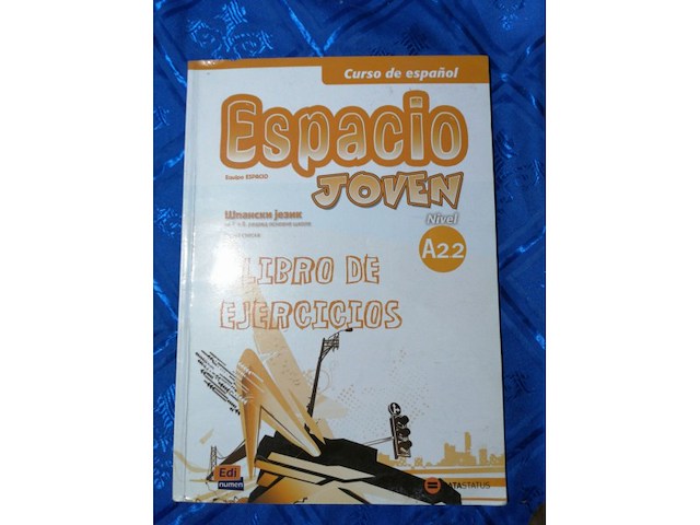 ESPACIO JOVEN Španski jezik za 7. i 8. ROŠ RADNA SVESKA