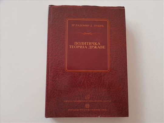 Politička teorija države - Radomir Lukić