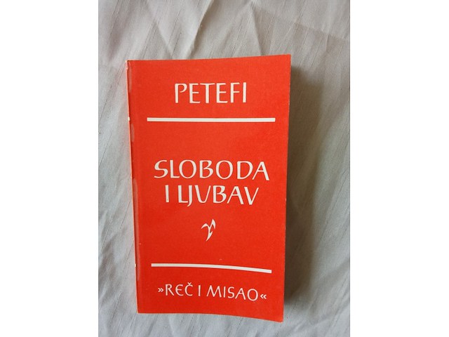 Sloboda I Ljubav-Petefi
