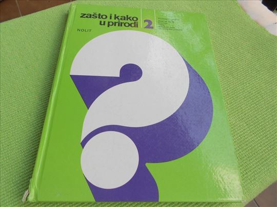 Zašto i kako u prirodi 2 - F.Santin - kao nova