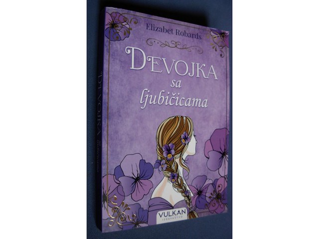 DEVOJKA SA LJUBIČICAMA - Elizabet Robards