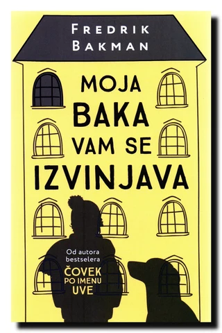 Moja baka vam se izvinjava