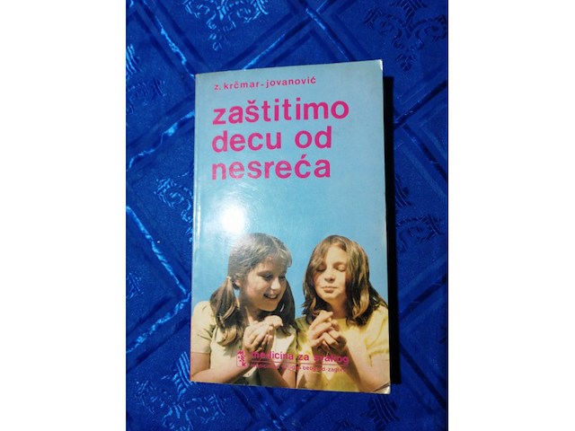Z. KRČMAR-JOVANOVIĆ: ZAŠTITIMO DECU OD NESREĆE