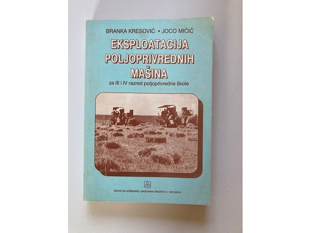 Eksploatacija poljoprivrednih mašina