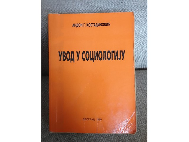 Uvod u sociologiju - Andon Kostadinović