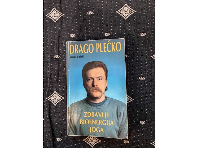 Drago Plecko,-Zdravlje,bioenergija,joga