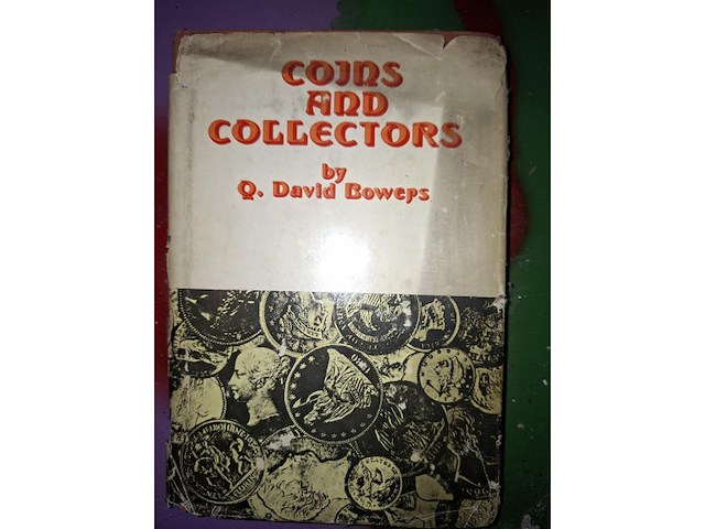 Q. David Bowers, Coins and Collectors
