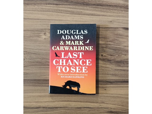 LAST CHANCE TO SEE Douglas Adams