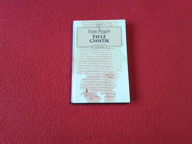 Elejn Pejgels - Pavle gnostik
