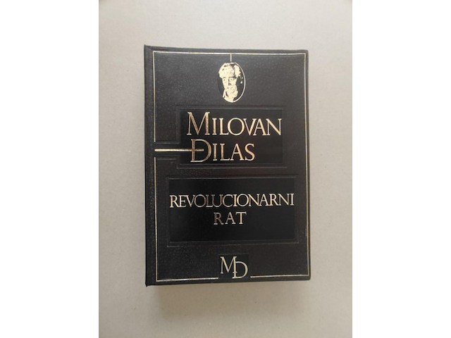 Revolucionarni rat - Milovan Đilas, Retko !!!