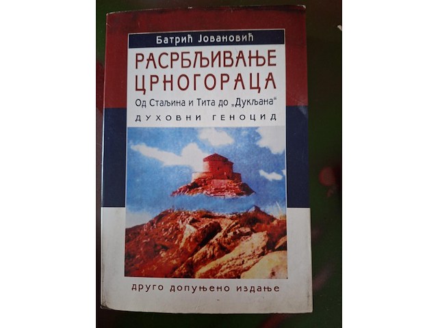 Batrić Jovanović, Rasrbljavanje Crnogoraca
