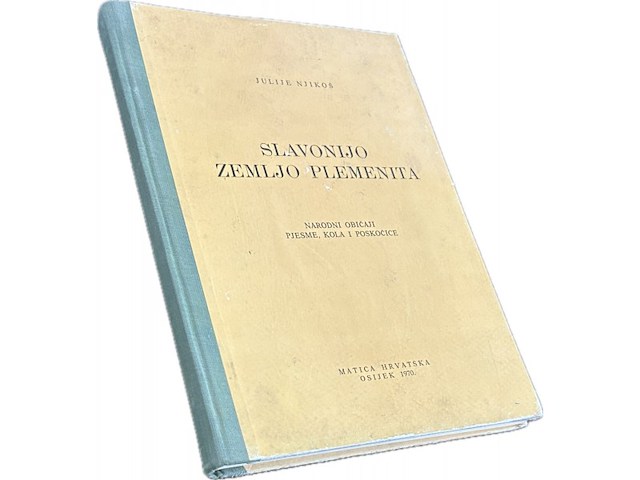 Slavonijo zemljo plemenita