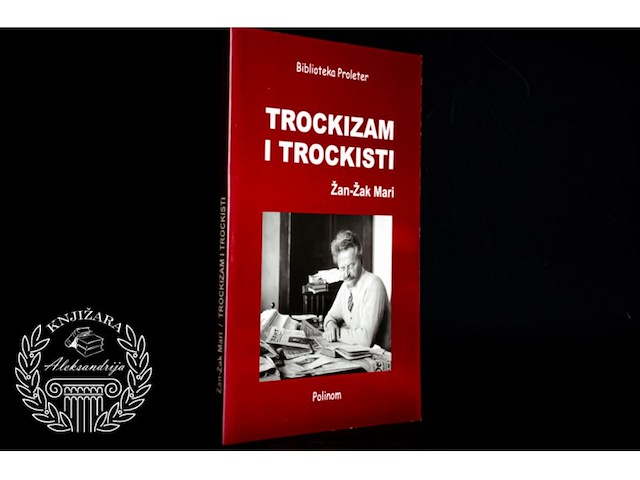 TROCKIZAM I TROCKISTI - Žan Žak Mari
