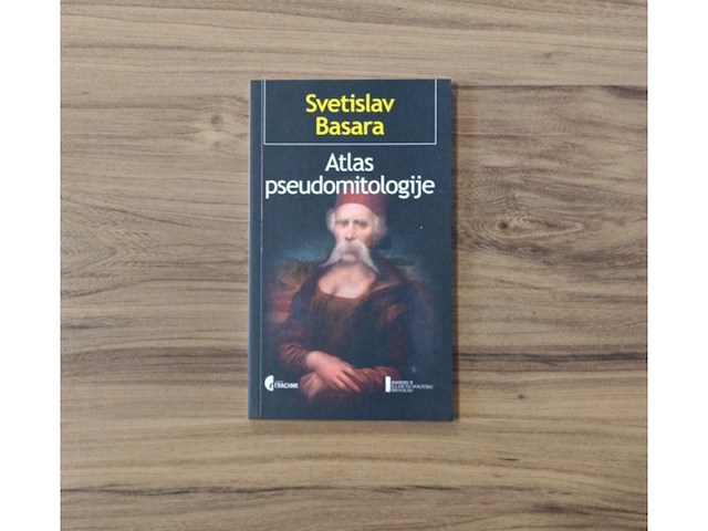 ATLAS PSEUDOMITOLOGIJE Svetislav Basara