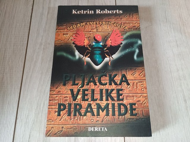 Pljacka Velike APiramide -Ketrin Roberts