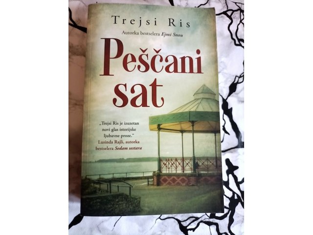 Peščani sat. Trejsi Ris