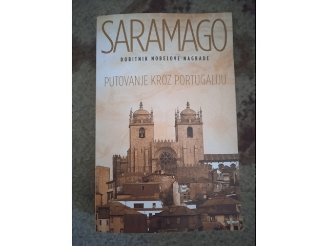 Putovanje kroz Portugaliju - Žoze Saramago