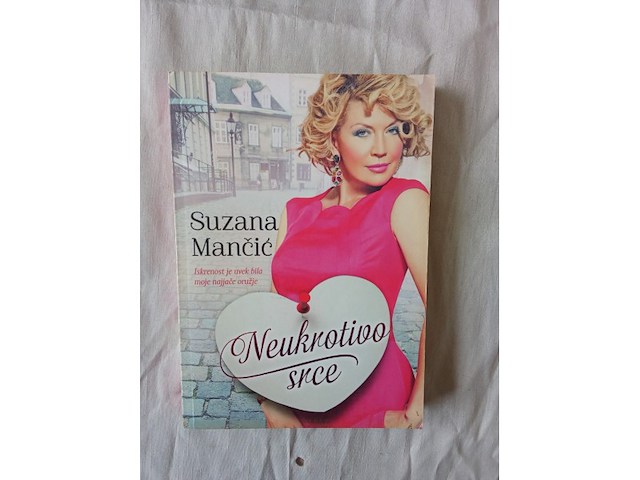 Neukrotivo Srce-Suzana Mančić
