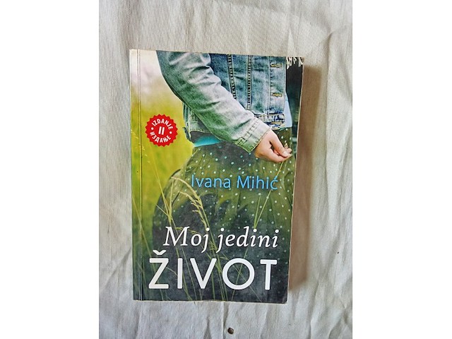 Moj Jedini Život-Ivana Mihić