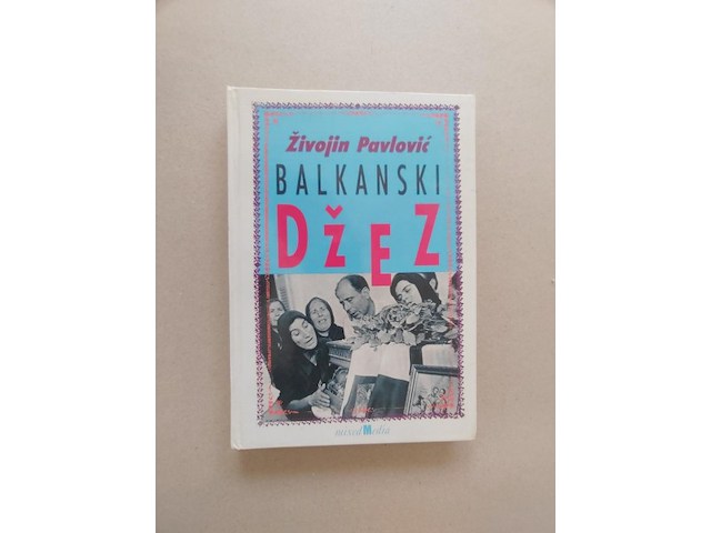Balkanski džez - Živojin Pavlović