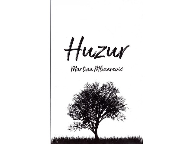 Martina Mlinarević - HUZUR (posveta autorke) retko!
