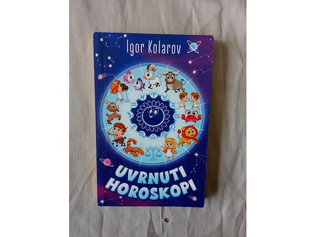 Uvrnuti Horoskop-Igor Kolarov