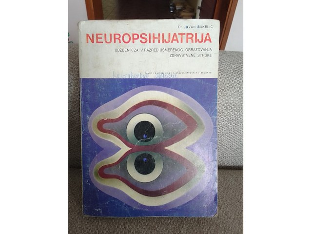 Neuropsihijatrija sa negom - Jovan Bukelić